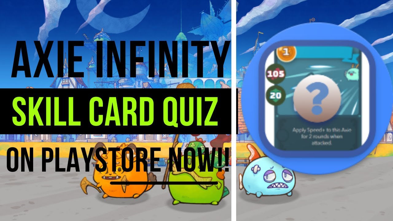 Axie Infinity Skill Card Quiz Game - YouTube