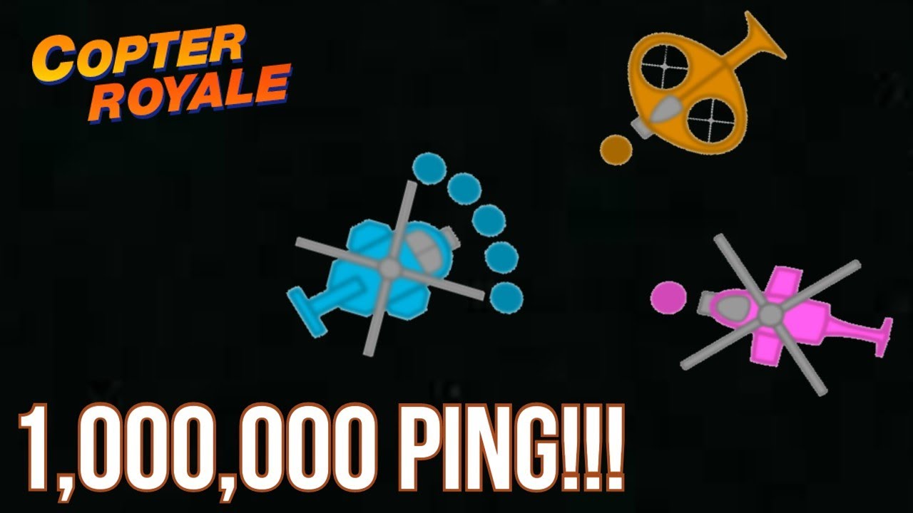 Copter Royale Win on 1,000,000 PING!! - YouTube