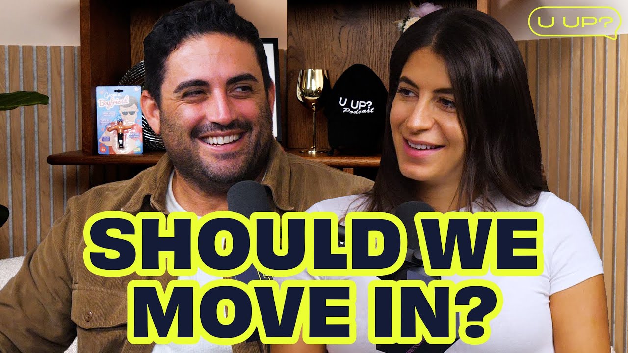 How to Know You’re Ready to Move In || U Up? Podcast || Ep 707 - YouTube