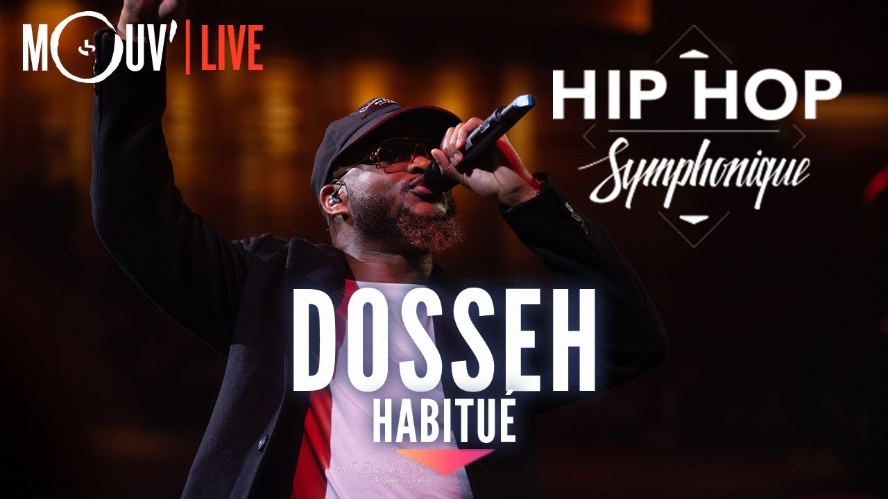 DOSSEH : "Habitué" (live @ Hip Hop Symphonique 3) - YouTube