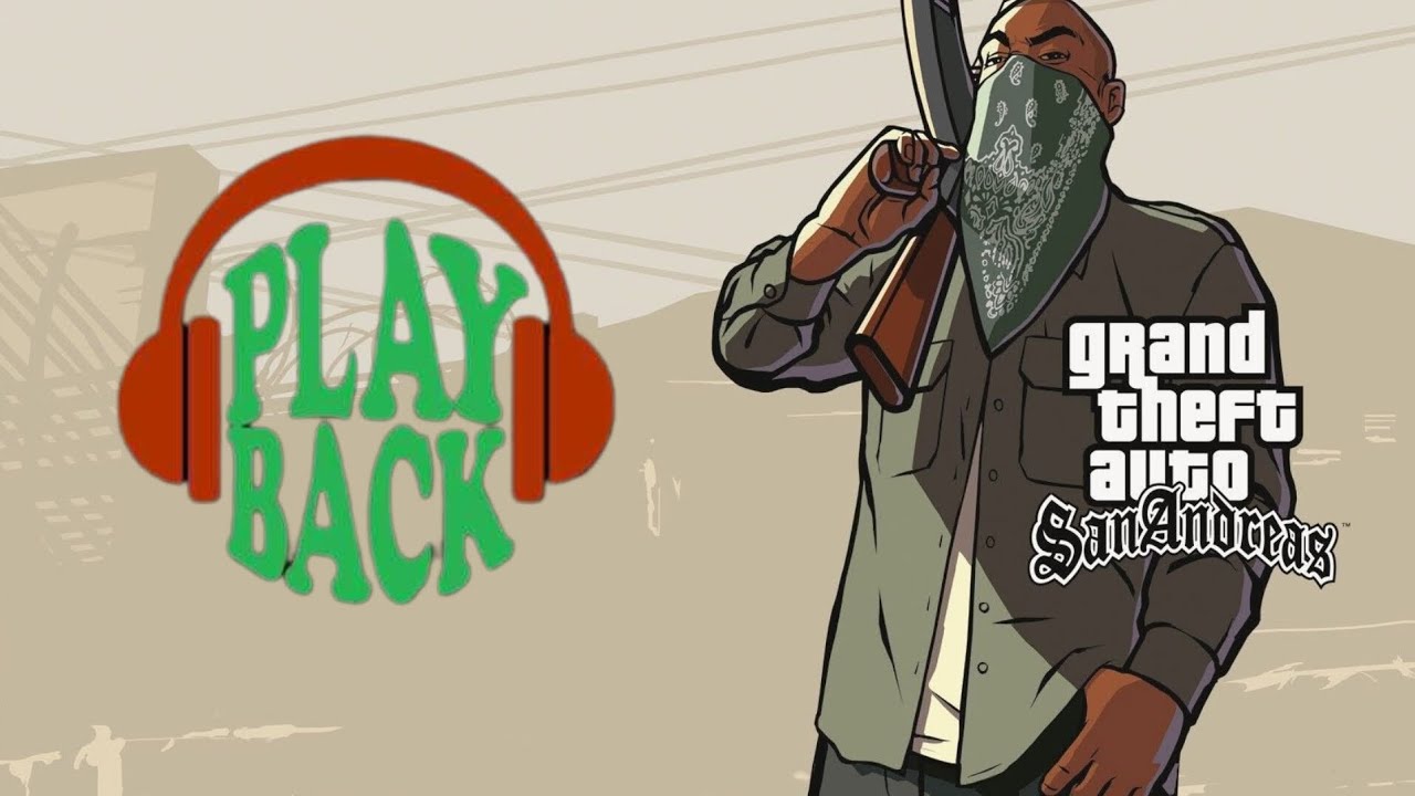 Playback FM (Alternative Version) - Grand Theft Auto: San Andreas - YouTube