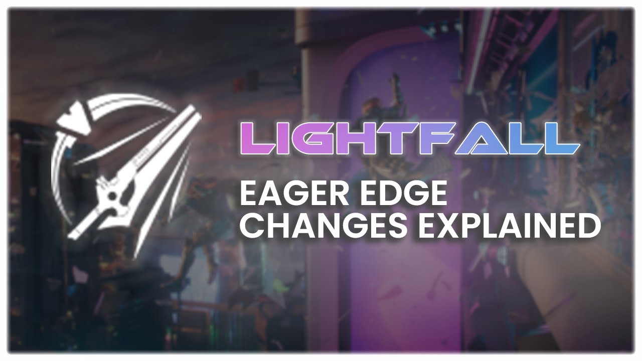 Destiny 2: How was Eager Edge changed in Lightfall - YouTube