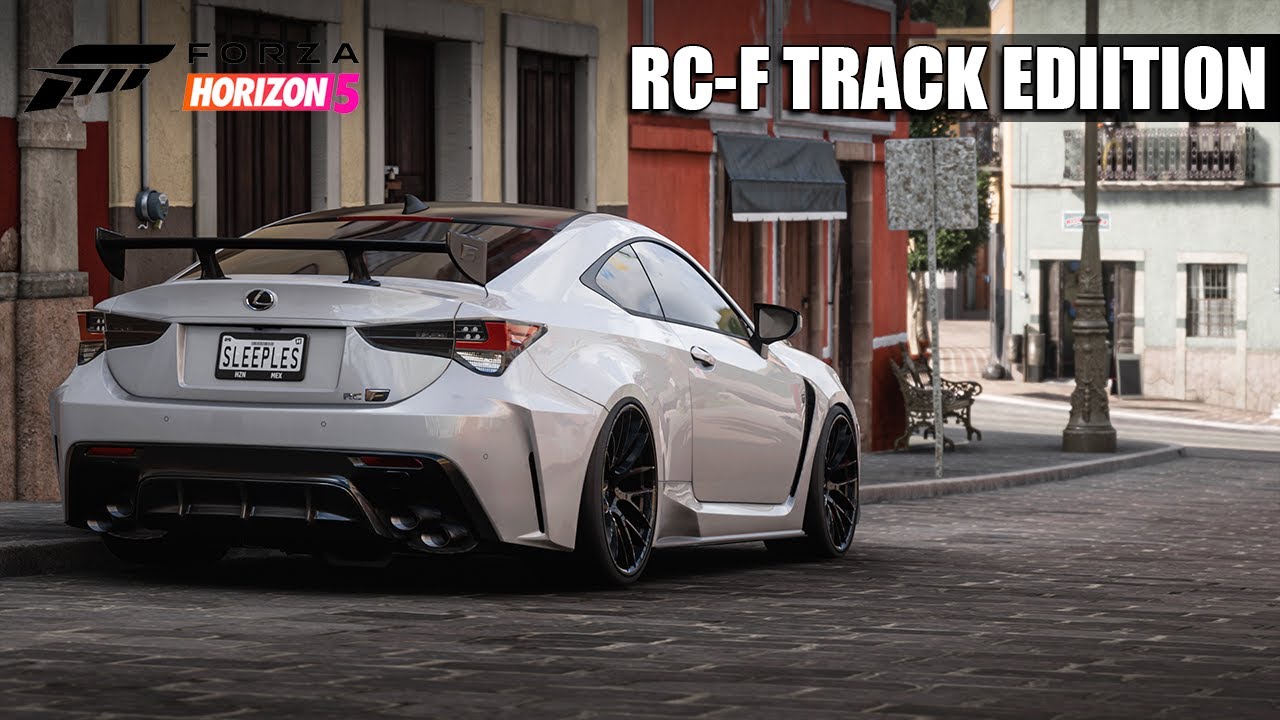 Lexus RC F Track Edition | Forza Horizon 5 (FH5) - YouTube