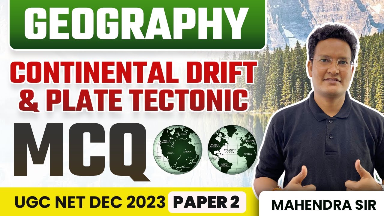 UGC NET Dec 2023 Paper 2 | UGC NET Geography MCQs | Continental Drift ...