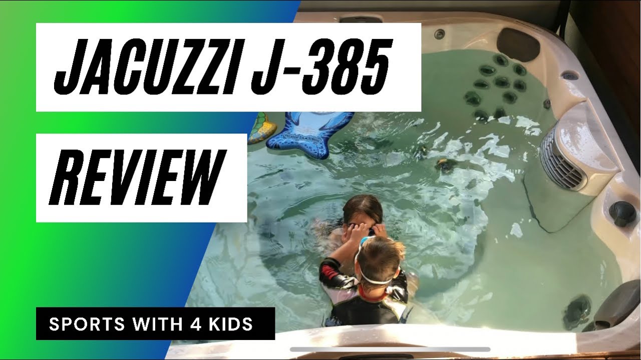 Jacuzzi J-385 honest review for family 7 seating options - YouTube