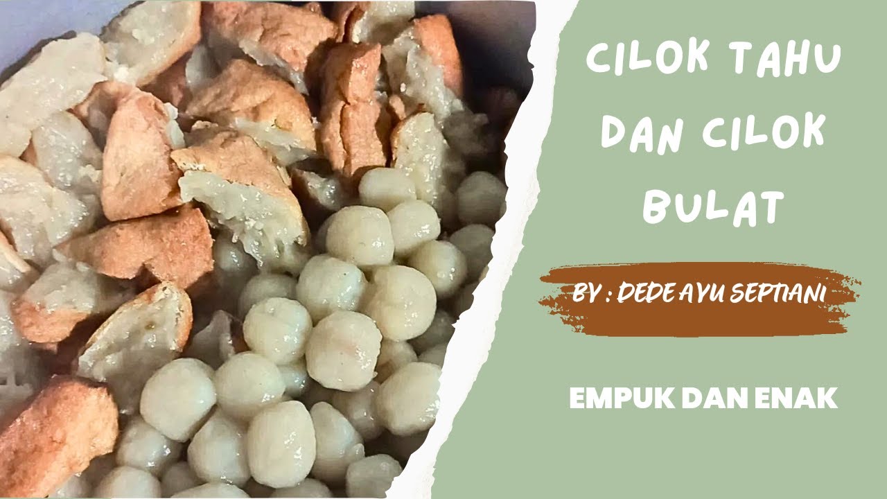 RESEP CILOK TAHU DAN CILOK BULAT| anti gagal (Empuk dan Enak) - YouTube