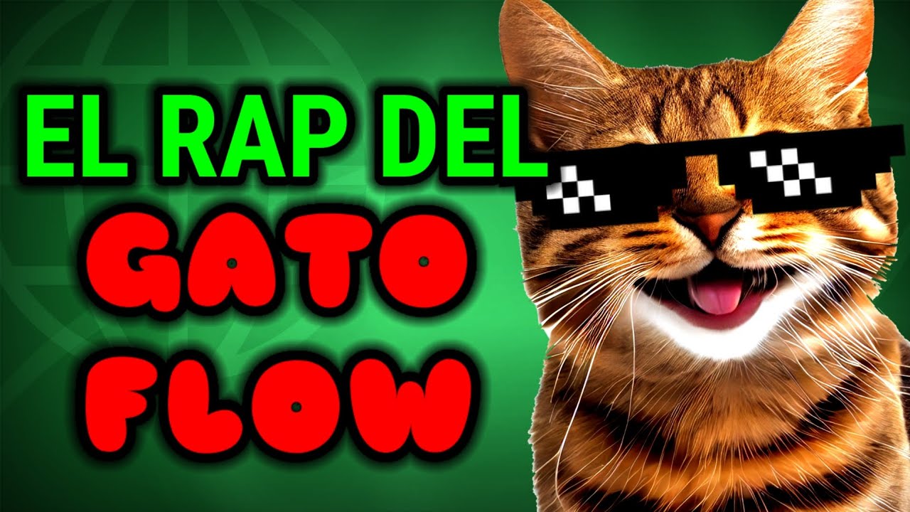 El Rap Del Gato FLOW||(PARDIA A EL RAP DE FERNANFLOO)||ESPECIAL 200 ...