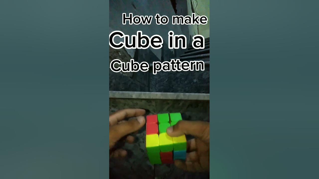 How To Cube In A Cube Pattern rubikscube YouTube how-to-cube-in-a-cube-pattern-rubikscube-youtube