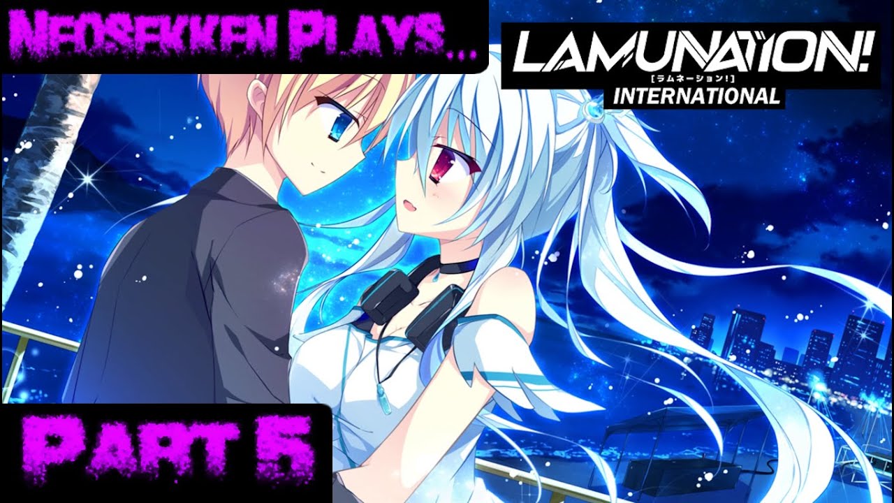 LAMUNATION -international- (Pt 5): Neo Dates Lamune -- Lots of "Cardio ...