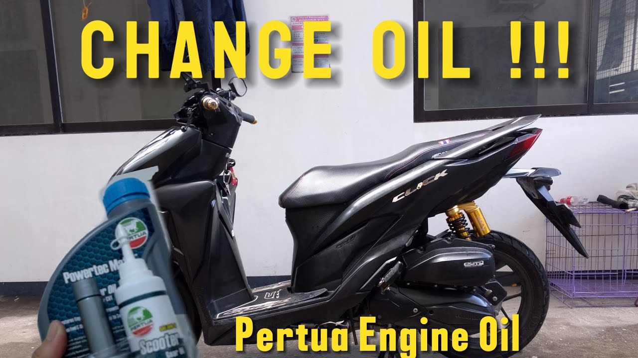 CHANGE OIL | GEAR OIL | PERTUA OIL | HONDA CLICK 125i V2 - YouTube