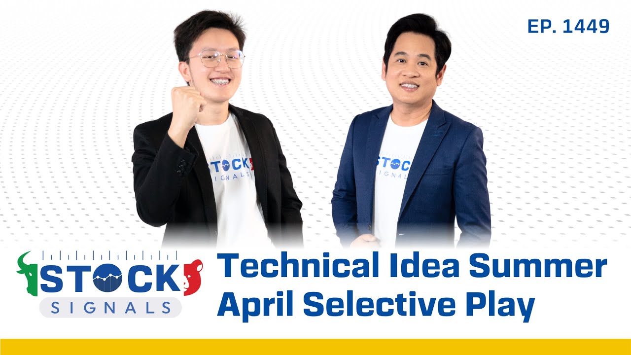 Technical Idea Summer April Selective Play | by Stock Signals EP.1,449 - YouTube