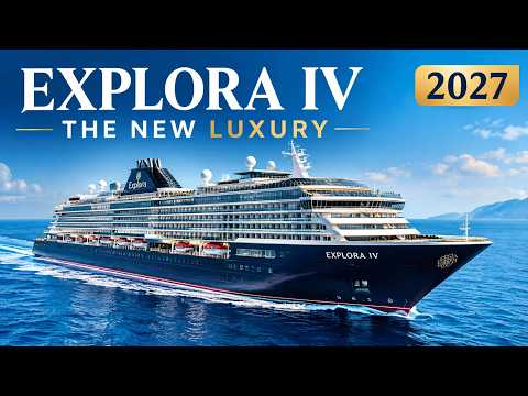 Explora IV: Everything You Need to Know About Explora Journeys’ Newest Luxury Ship