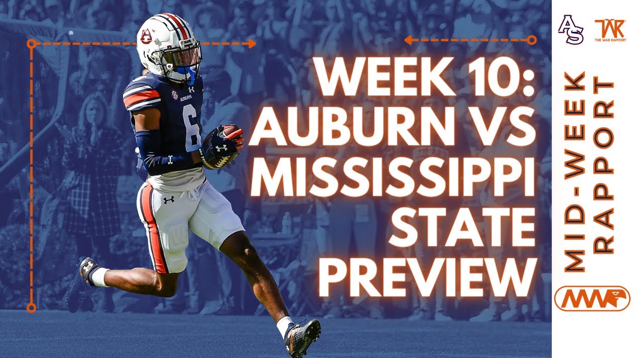 The Mid-Week Rapport: Auburn vs Mississippi State Preview - YouTube