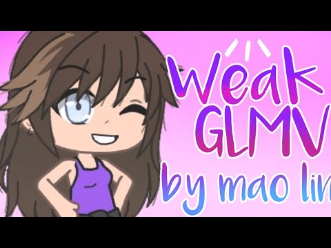 Weak | GLMV // Gacha Life x KineMaster - YouTube