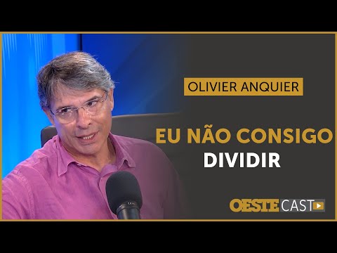 Olivier Anquier: ‘Fui muito questionado sobre minha vinda ao OesteCast’ | #oc