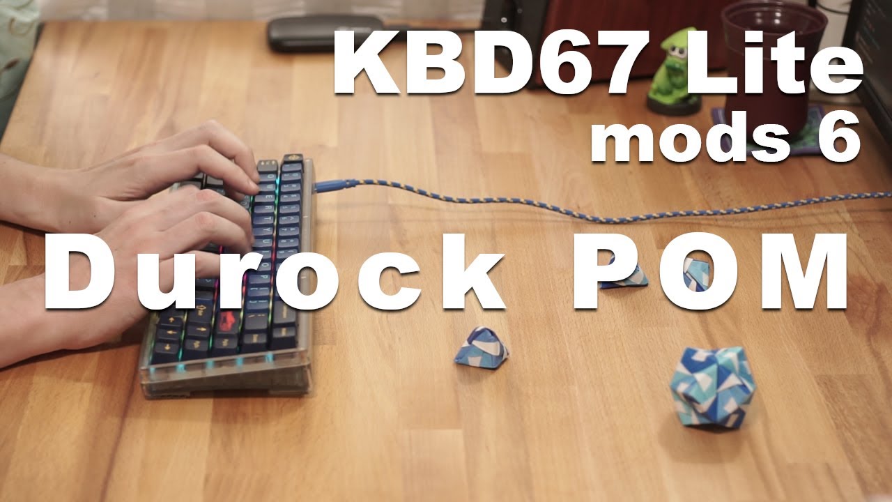 Durock POM Linear / KBD67 Lite my modifications 6 Typing Sounds - YouTube