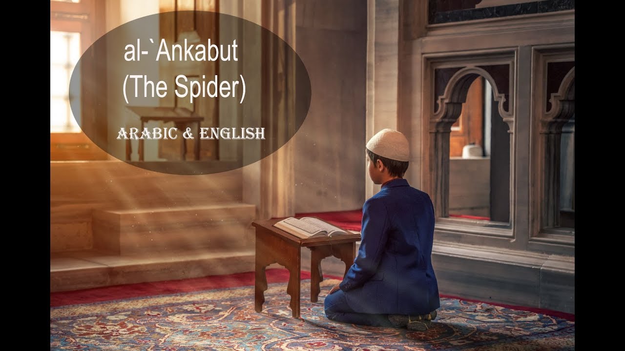 29-al-`Ankabut The Spider-Quran with meaning, Qari Mishary Alafasy ...