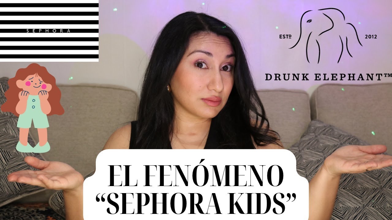 EL FENÓMENO "SEPHORA KIDS" - YouTube