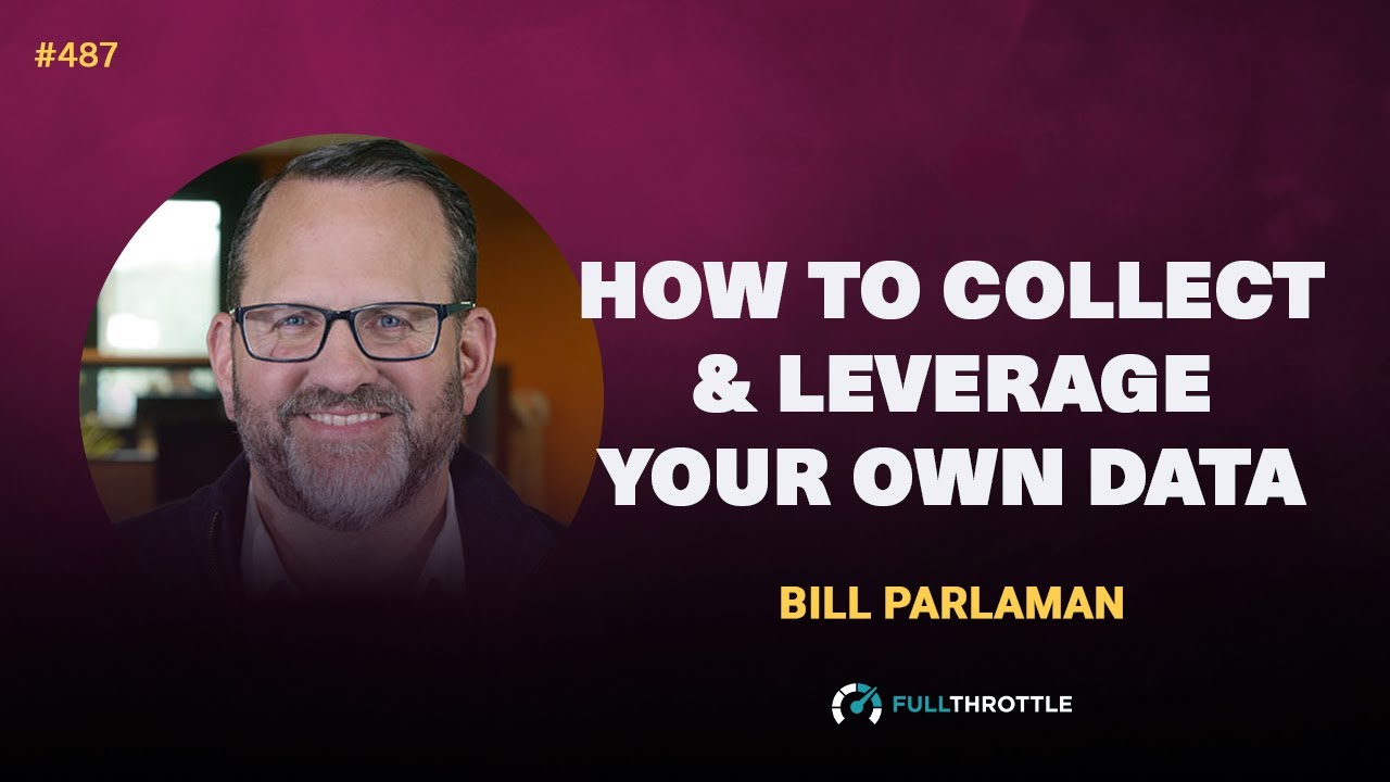 Bill Parlaman: How Car Dealers Can Collect and Leverage Their Own Data ...