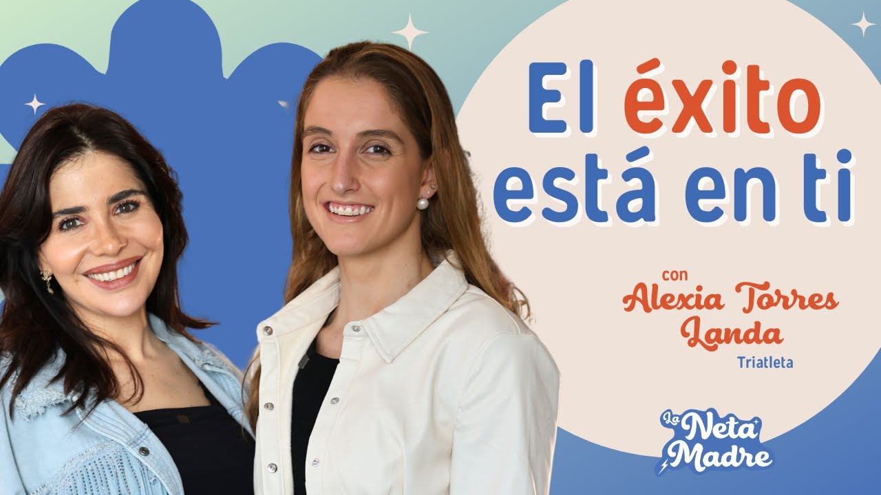 Descubre el ÉXITO en tu Interior | Alexia Torres Landa #116 - YouTube