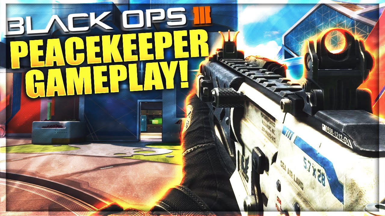 *NEW* "PEACEKEEPER MK2" GAMEPLAY! (BO3 "PEACEKEEPER MK2" GAMEPLAY ...