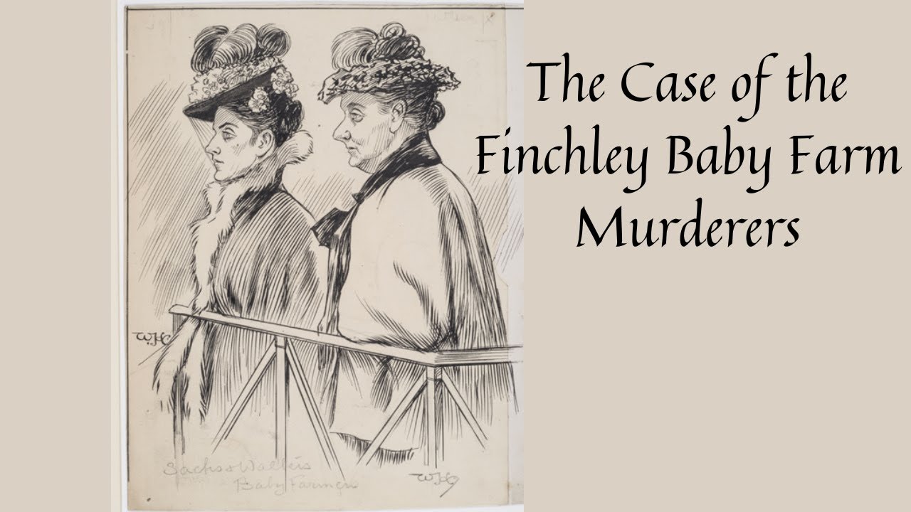 True Crime: The Finchley Baby Farm Murderers - YouTube