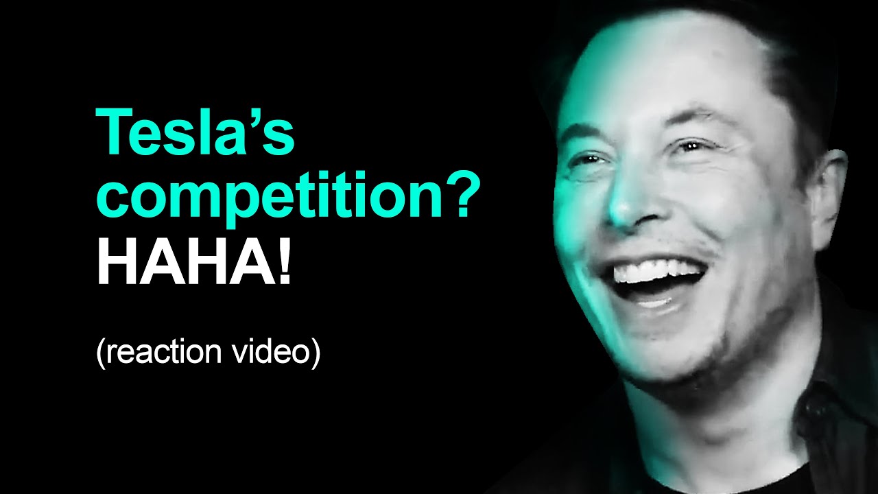 Elon Musk: Tesla's Competition (reaction video) - YouTube