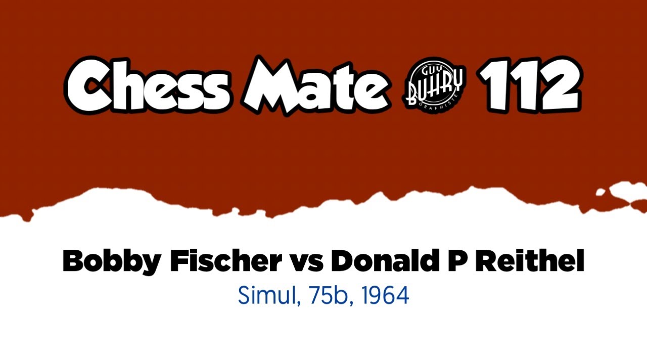 Bobby Fischer vs Donald P Reithel • Simul - 75b, 1964 - YouTube