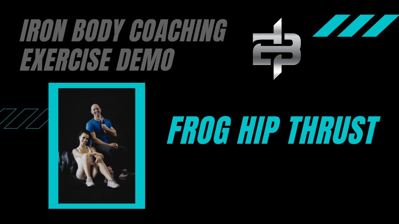 Frog Hip Thrust - YouTube