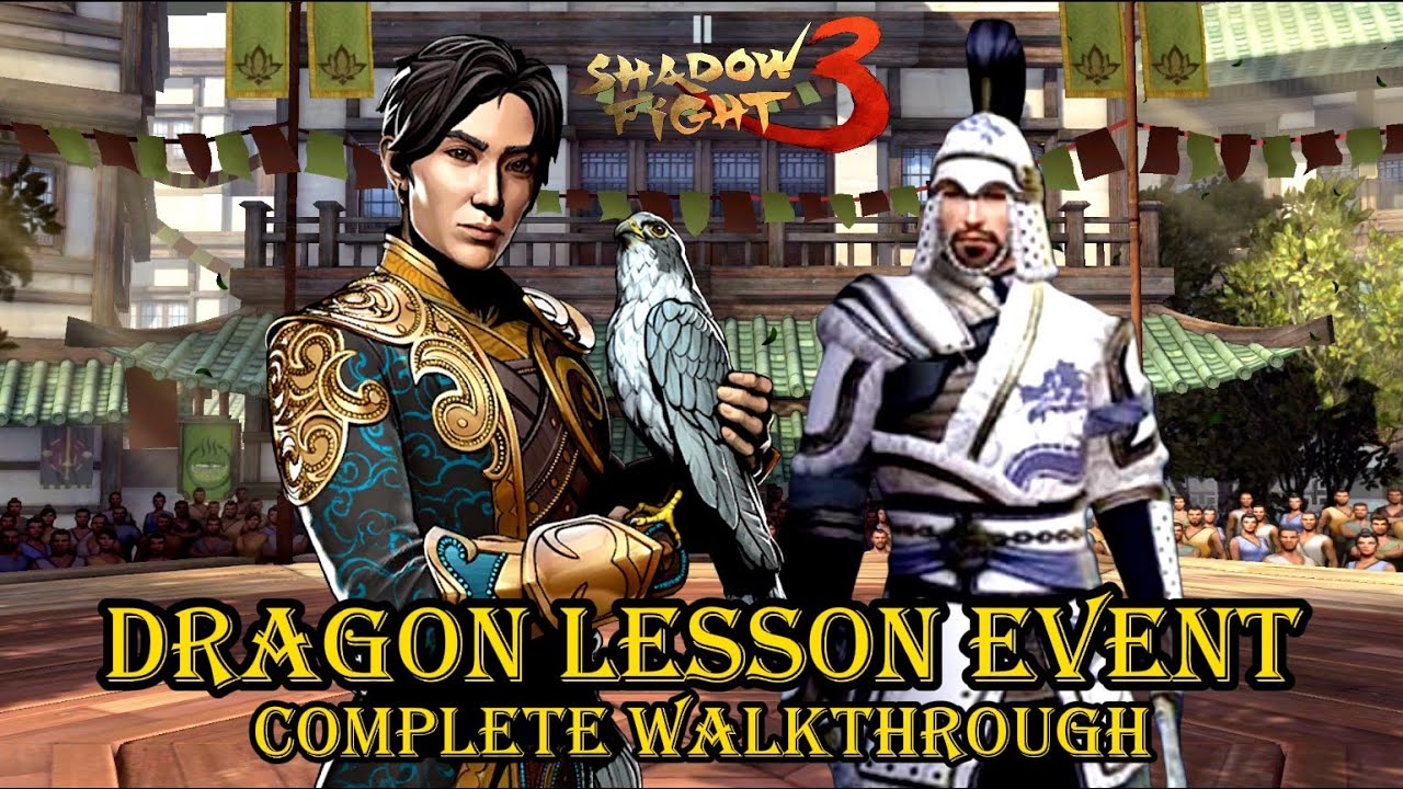 DRAGON LESSON EVENT Complete Walkthrough Shadow Fight 3 - YouTube