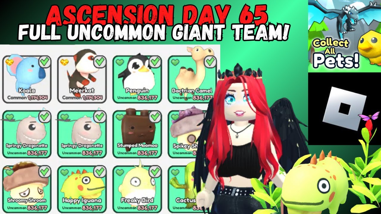 1st Ascension - Day 65 Full Uncommon giat team! - Collect All Pets ...