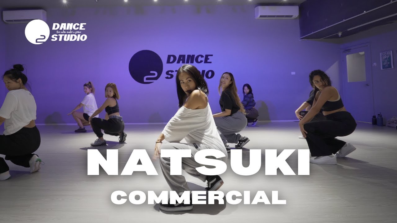 NATSUKI COMMERCIAL | O2 DANCE STUDIOS - YouTube