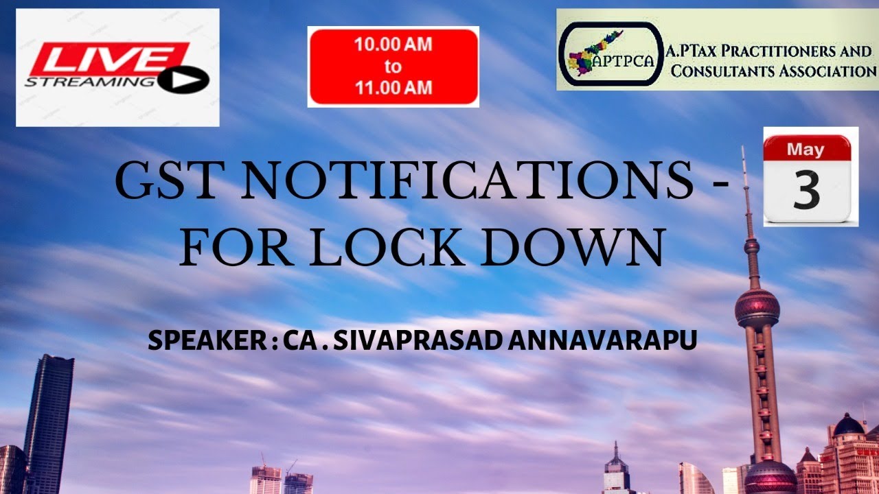 GST NOTIFICATIONS - FOR LOCK DOWN - YouTube