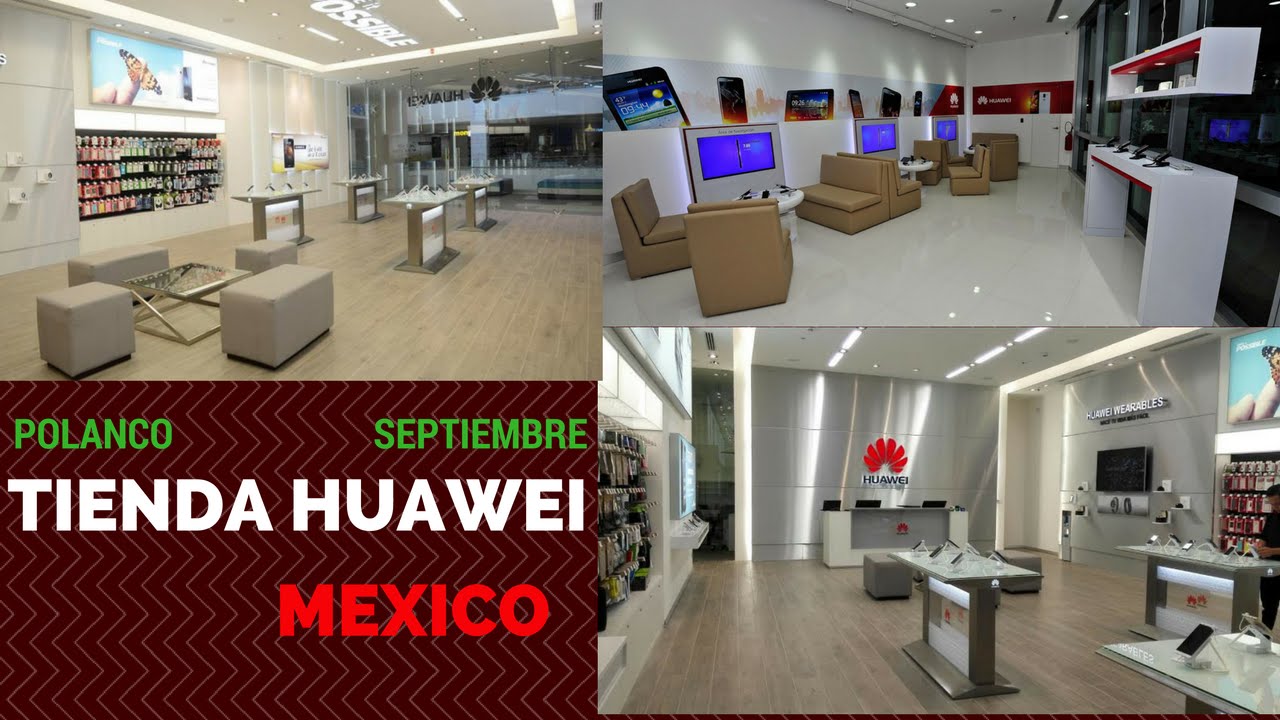 TIENDA HUAWEI MEXICO¡¡ Polanco (Huawei experience store) - YouTube