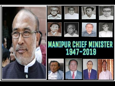 LIST OF MANIPUR CHIEF MINISTER 1947-2019 - YouTube