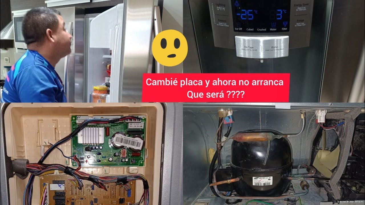 nevera Samsung cambié la placa y ahora no arranca 🤔🫣🤨🧐😒 que será ...