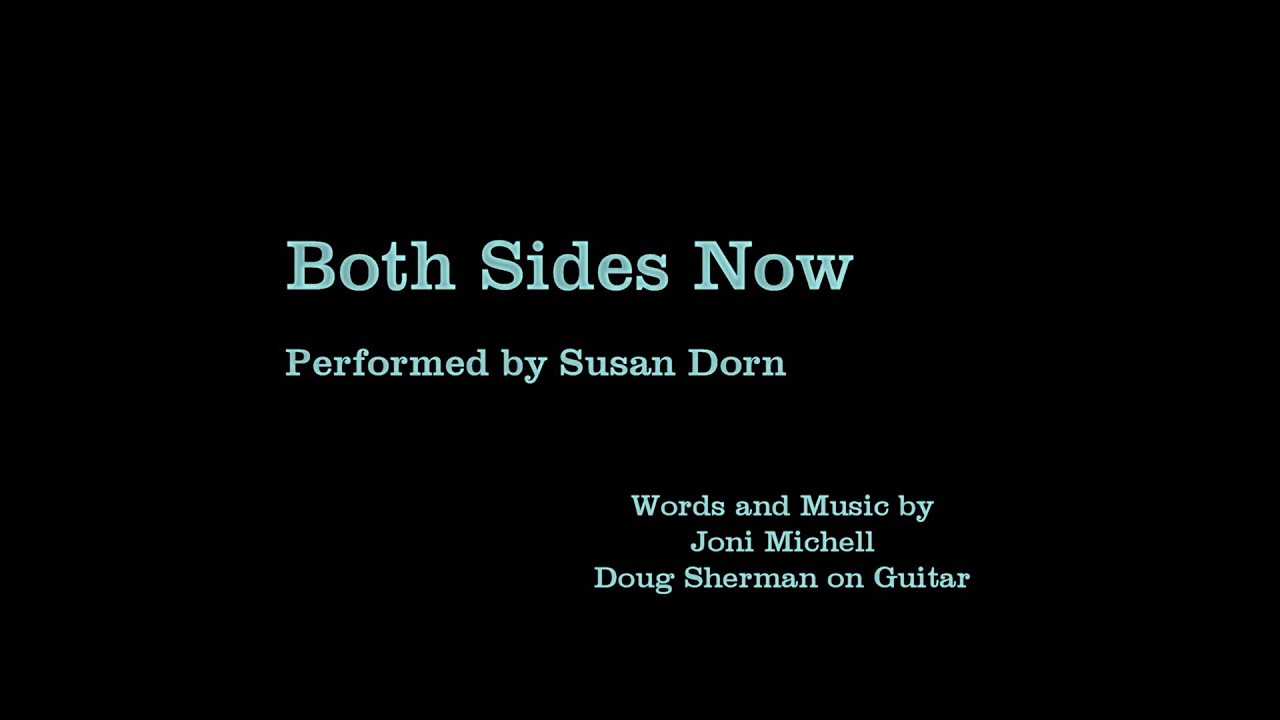 Both Sides Now- Susan Dorn - YouTube