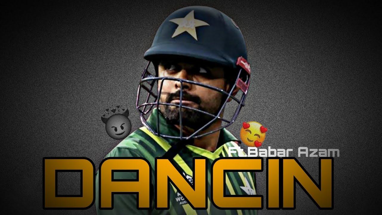 DANCIN Ft.Babar Azam | Beat Sync Edit ️ | Cricket Edits - YouTube