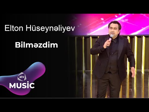 Elton Hüseynəliyev - Bilməzdim
