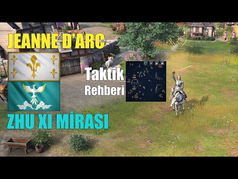 Muhteşem Ufuklar Taktikleri #2 - Zhu Xi ve Jeanne D'arc Rehberi | Age of Empires IV