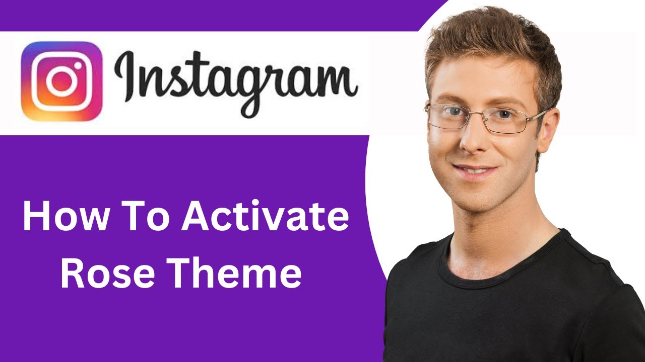 How To Activate Rose Theme On Instagram (Updated) - YouTube