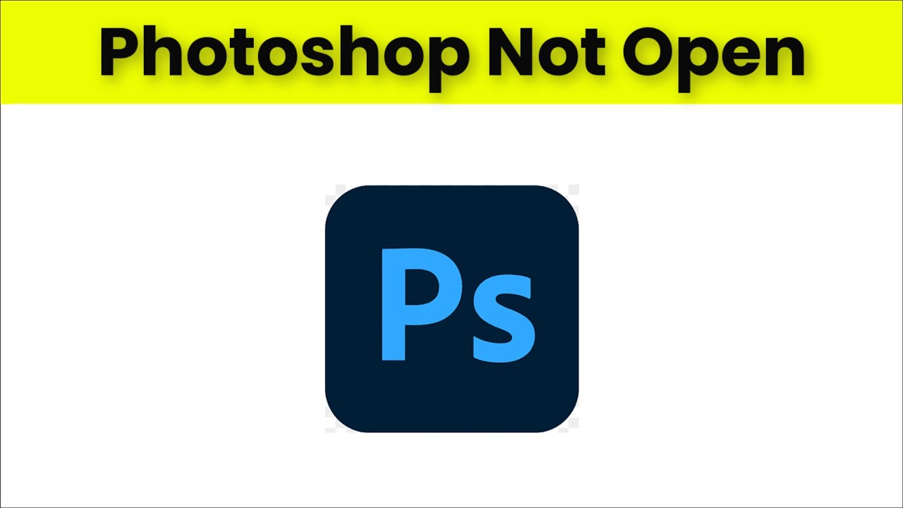 Photoshop Not Open Issue Windows - YouTube
