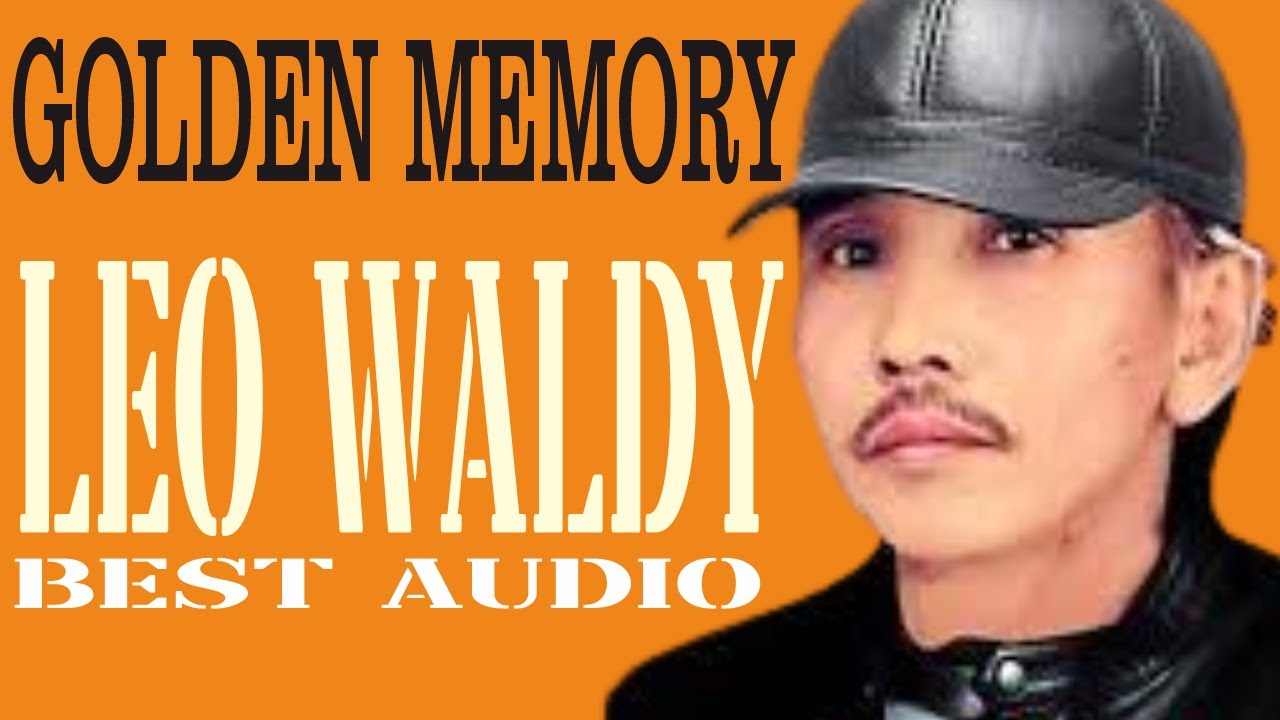 GOLDEN MEMORI LEO WALDI [ HQ AUDIO ] best song of leo waldy - YouTube