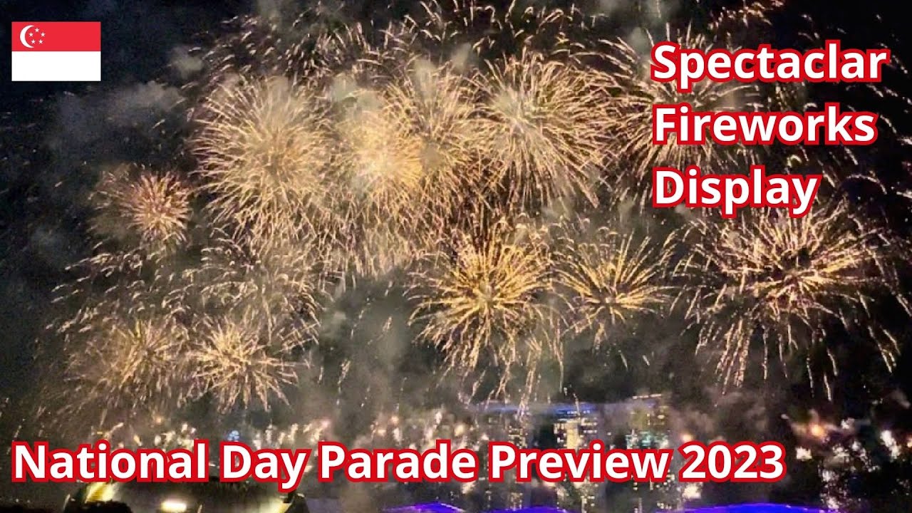 A stunning fireworks showcase - Singapore National Day Parade (NDP ...
