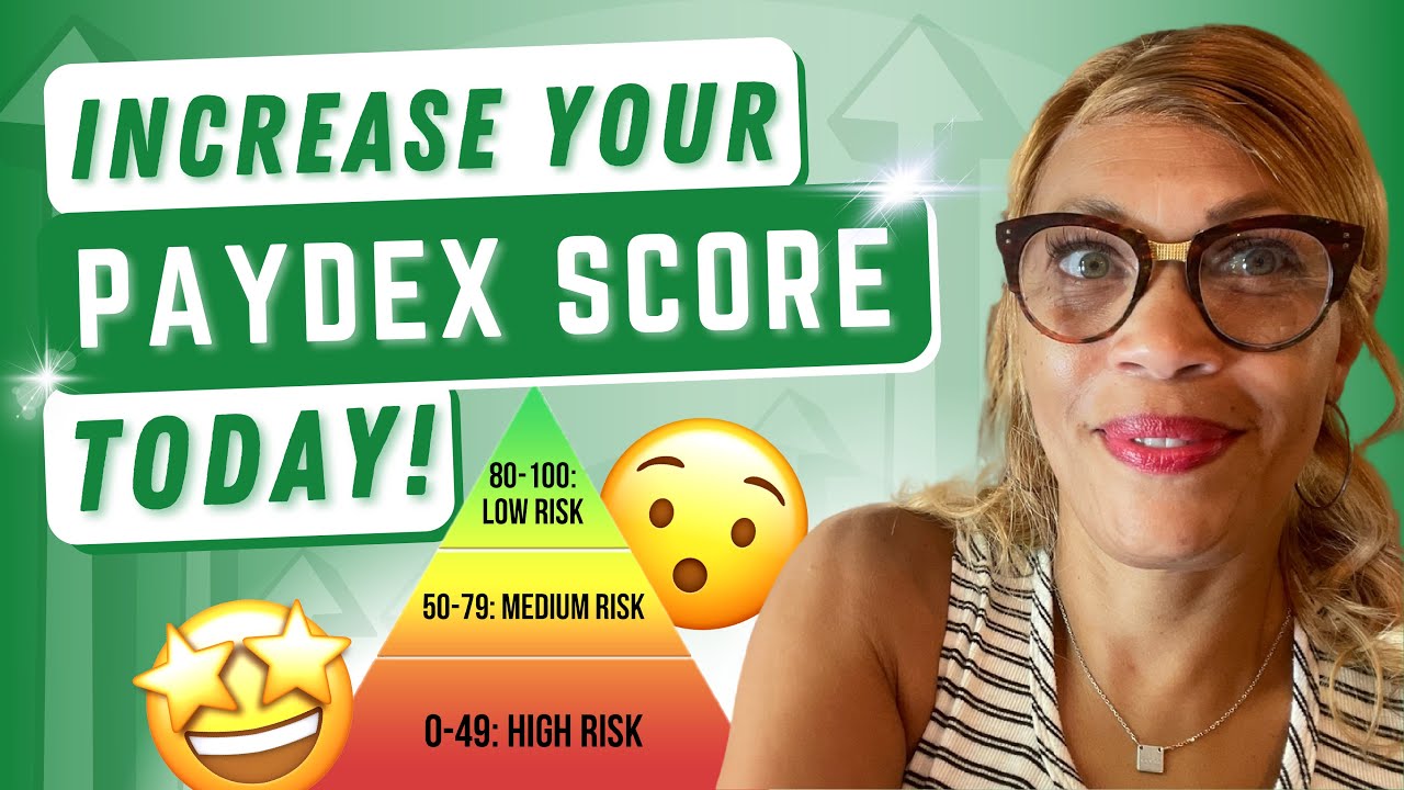How To Increase Your Paydex Score || Business Credit - YouTube