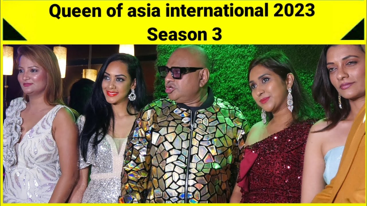 Queen of asia international 2023 Season 3.. - YouTube