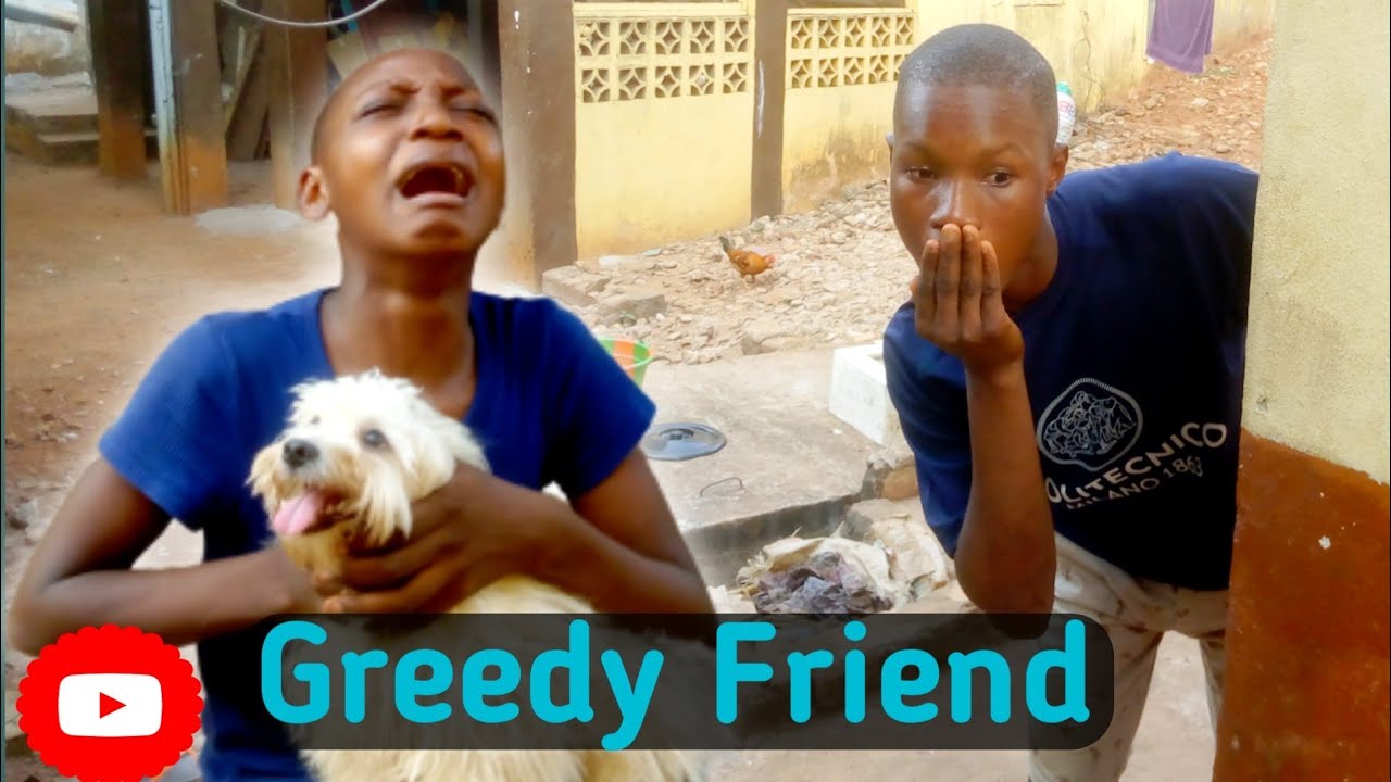 This Is What Happened To My Greedy Friend - YouTube