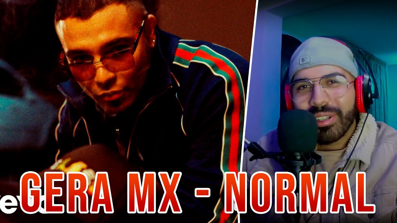 Gera MX - Normal | REACCIÓN - YouTube