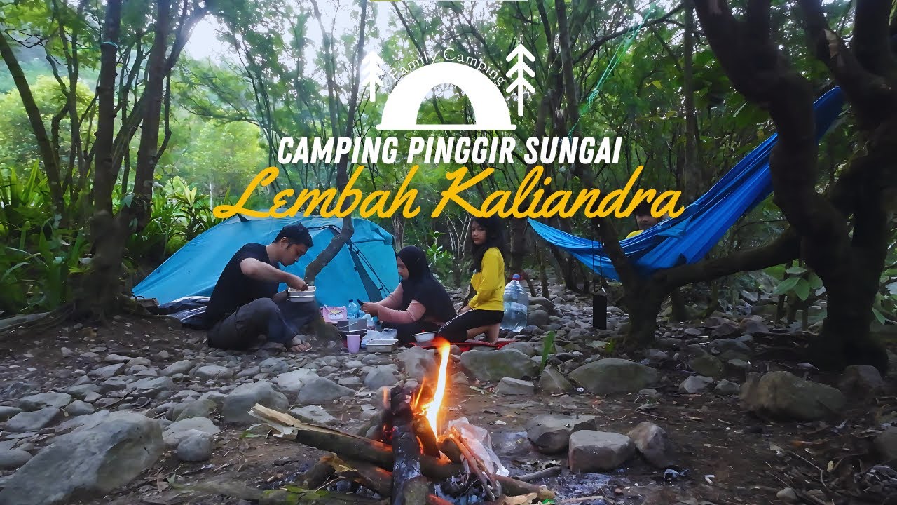 Camping Keluarga Di Pinggir Sungai LEMBAH KALIANDRA Sentul Bogor ...