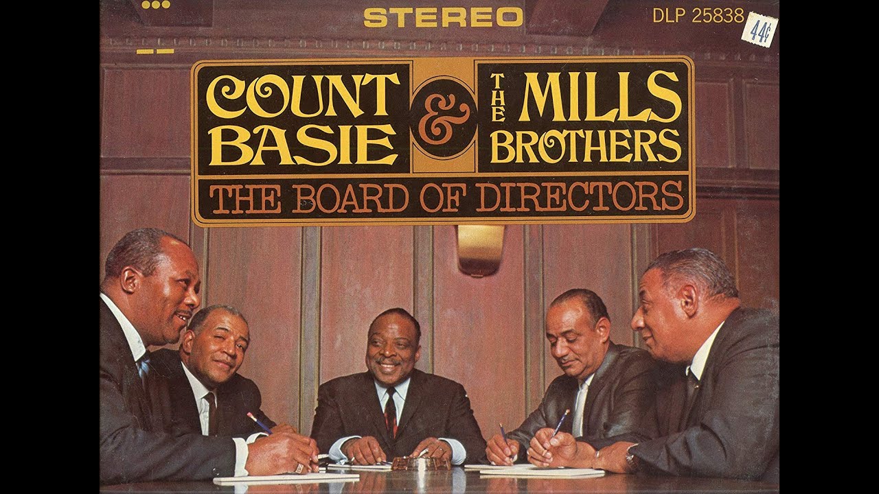 Count Basie & The Mills Brothers - The Board Of Directors (1968) – COMPLETE ALBUM - YouTube